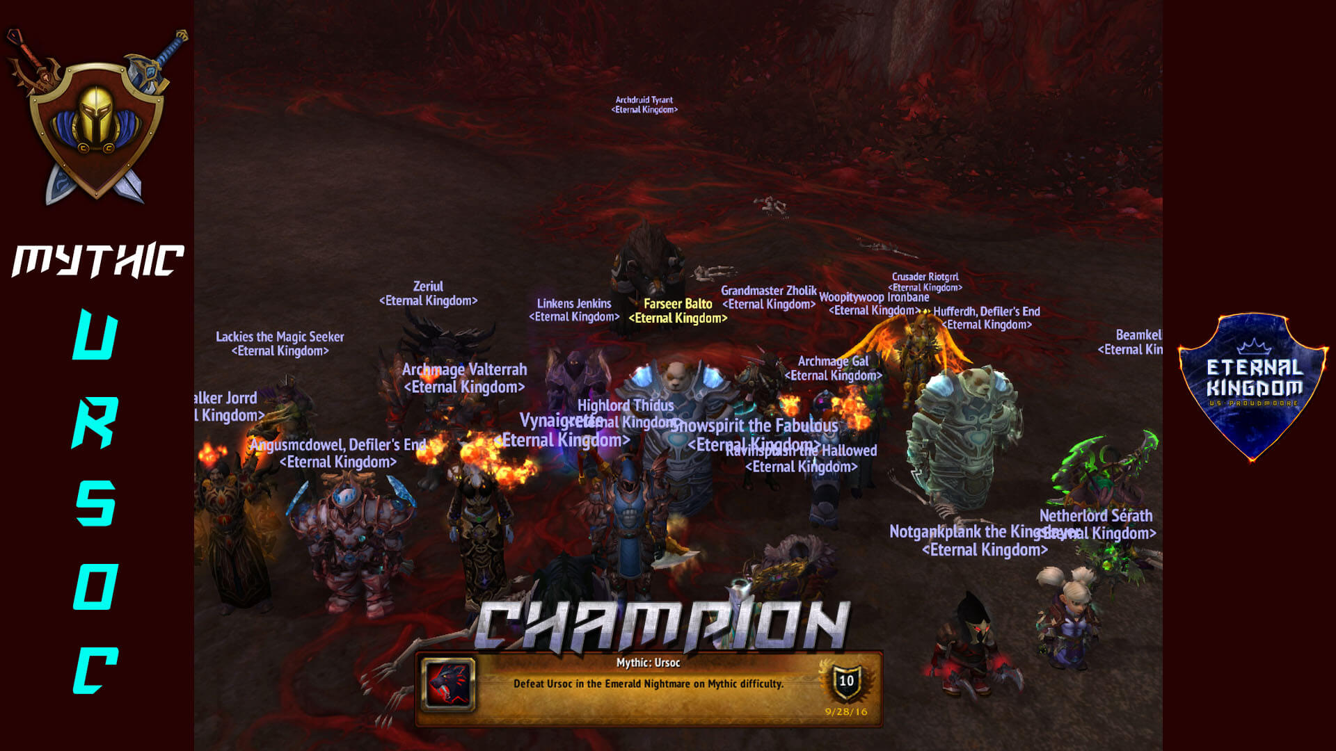 Champion Team Mythic Ursoc – Eternal Kingdom
